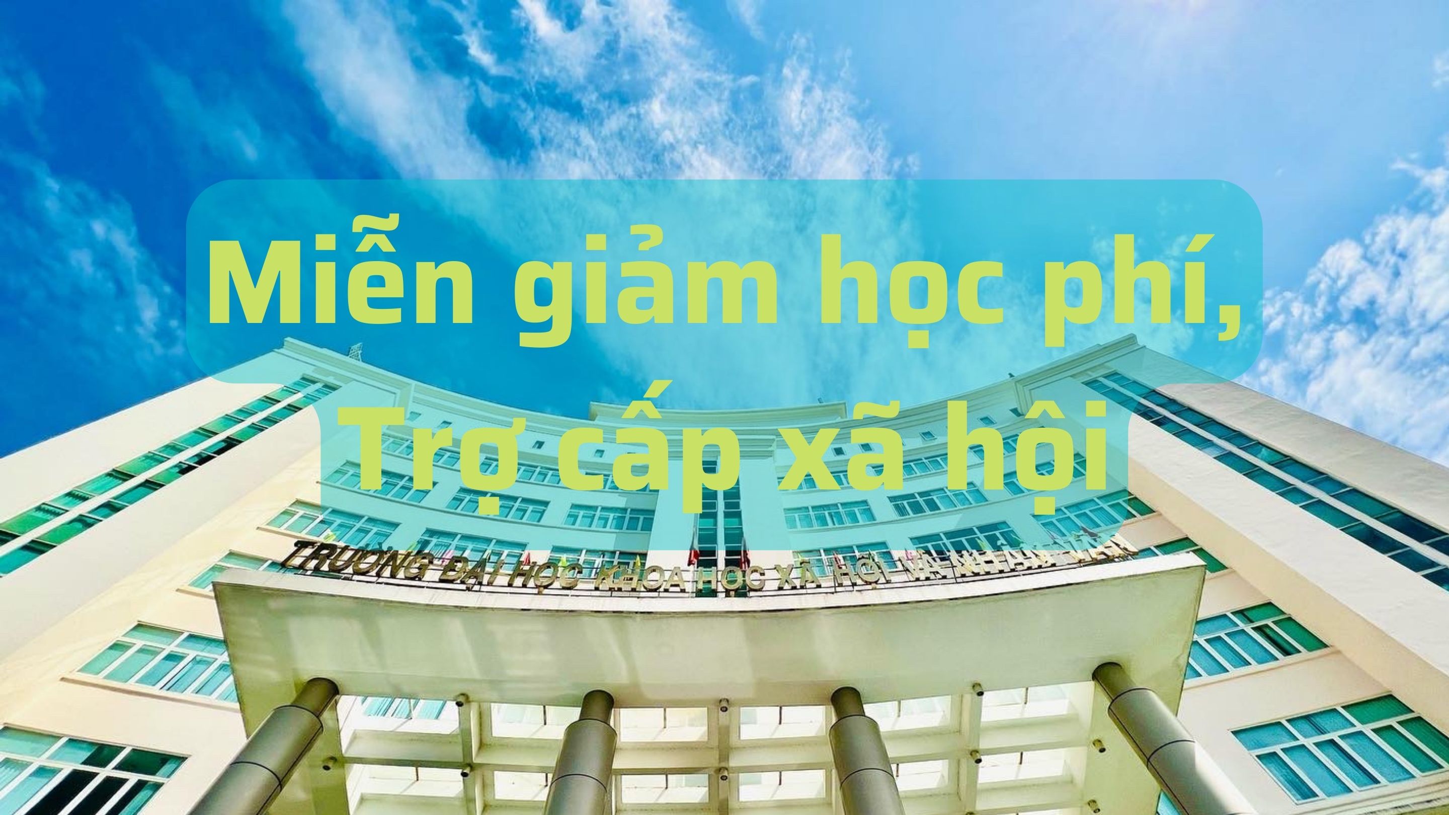 Kết quả chính thức sinh viên được xét miễn, giảm học phí, hỗ trợ chi ...