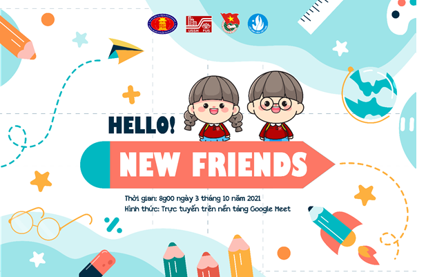 Chương trình chào đón Tân sinh viên “HELLO NEW FRIENDS 2021”